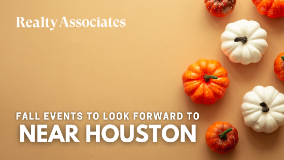 Fall Events to Look Forward to Near Houston | Realty Associates